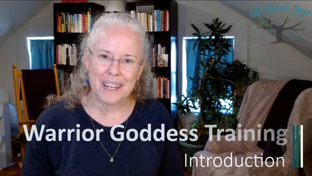 Intro to Warrior Goddess Training (guided book study) - Life'sWork Yoga